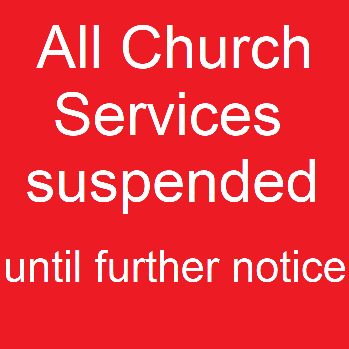 All Church services across the benefice cancelled until further notice ...